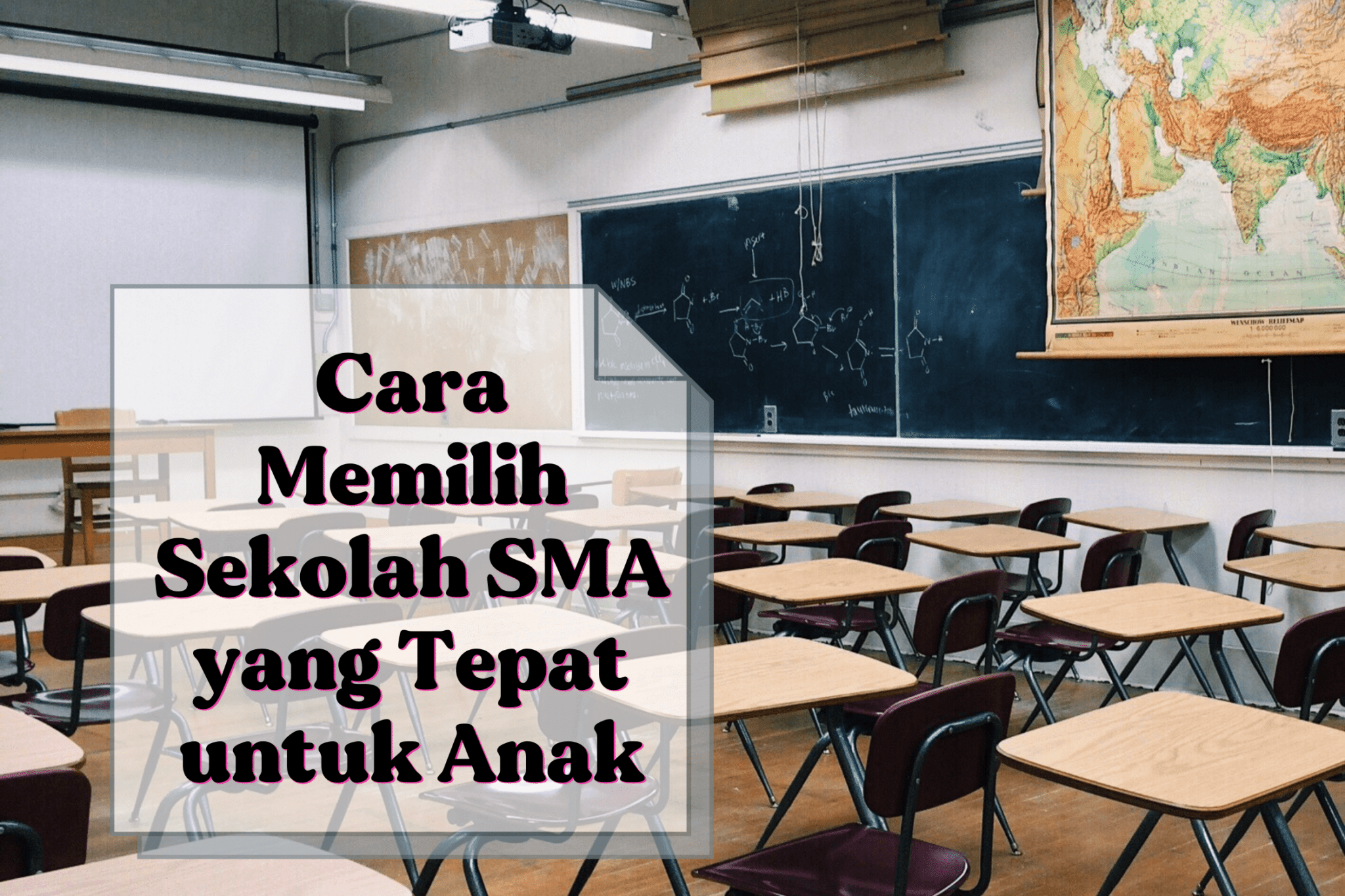 √ Cara Memilih Sekolah SMA yang Tepat untuk Anak