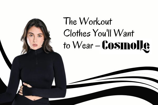 √The Workout Clothes You'll Want to Wear - Cosmolle